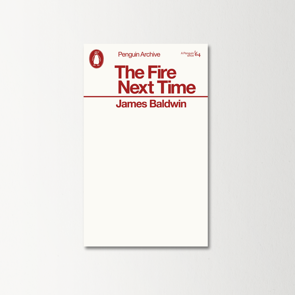 The Fire Next Time by James Baldwin – Penguin Shop