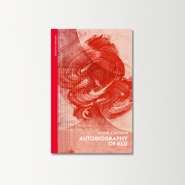 Autobiography of Red by Anne Carson – Penguin Shop